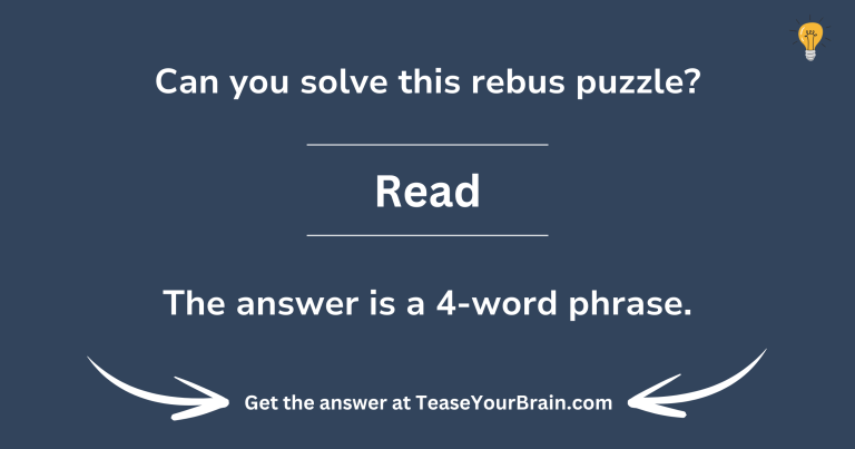 Read Rebus Puzzle - Tease Your Brain