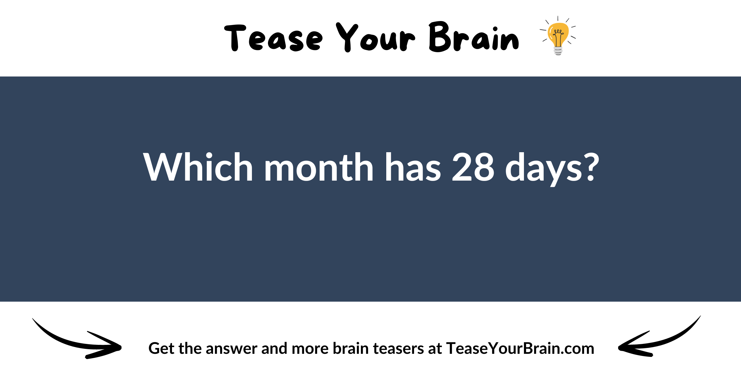 28 Days in a Month Riddle - Tease Your Brain