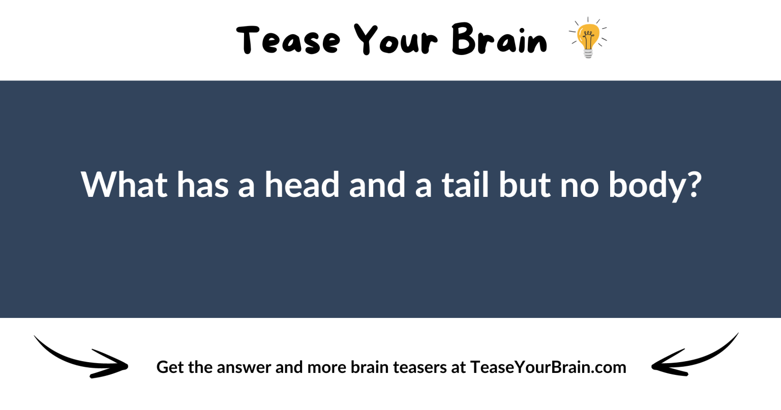 Head and Tail Riddle - Tease Your Brain