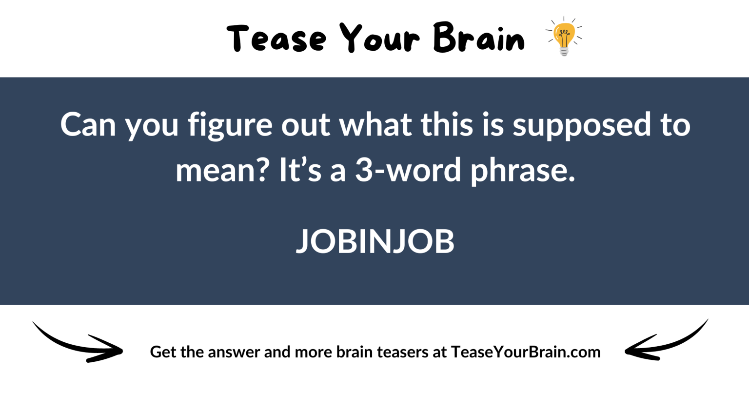 JobInJob Rebus Puzzle - Tease Your Brain