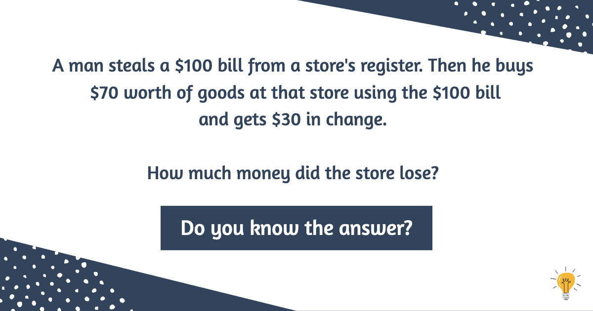 Man Steals $100 Math Puzzle - Tease Your Brain