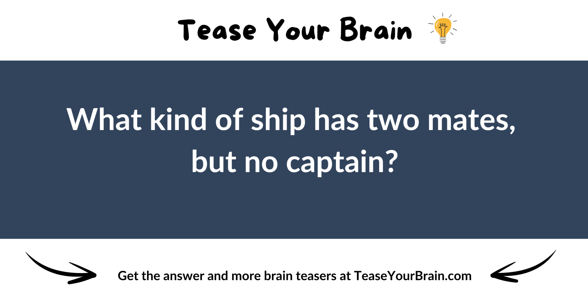 Ship With Two Mates Riddle - Tease Your Brain