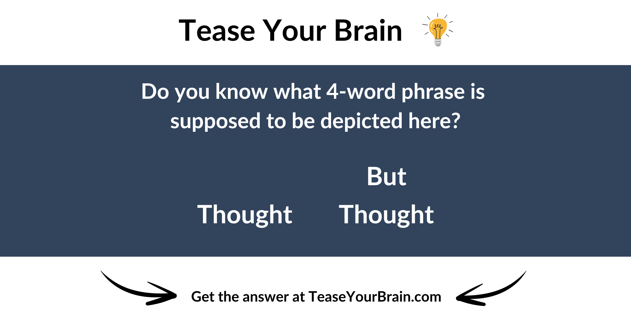 Thought Rebus Puzzle - Tease Your Brain