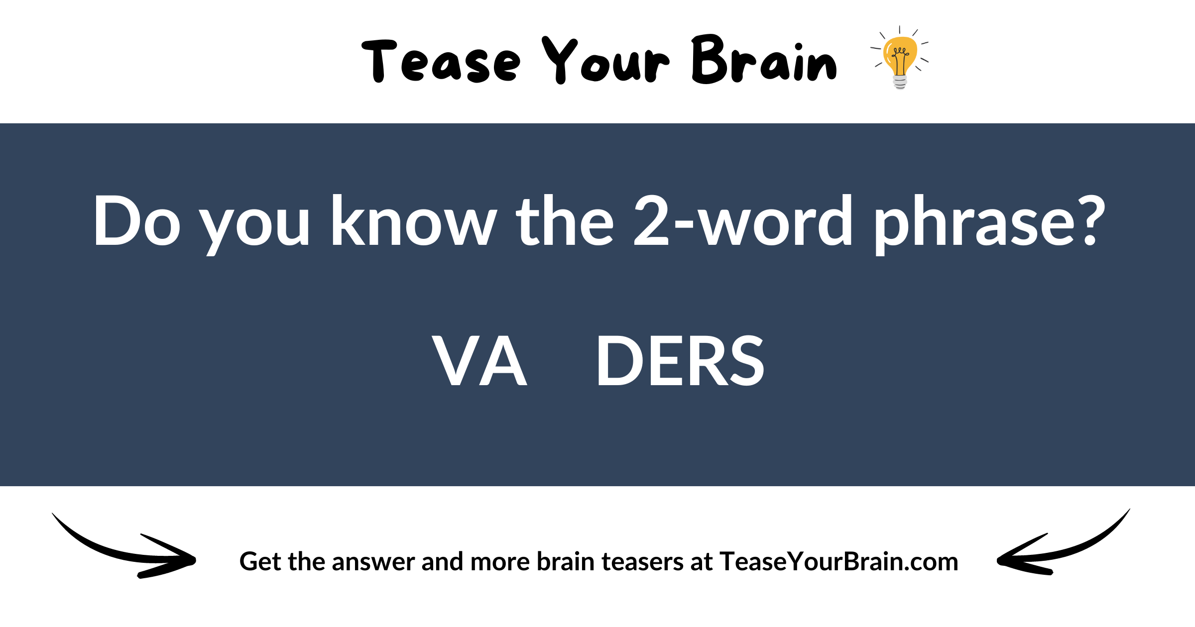VADERS Rebus Puzzle - Tease Your Brain