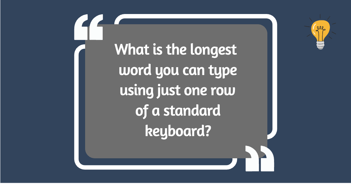 Longest Word on One Keyboard Row - Language Puzzle - Tease Your Brain