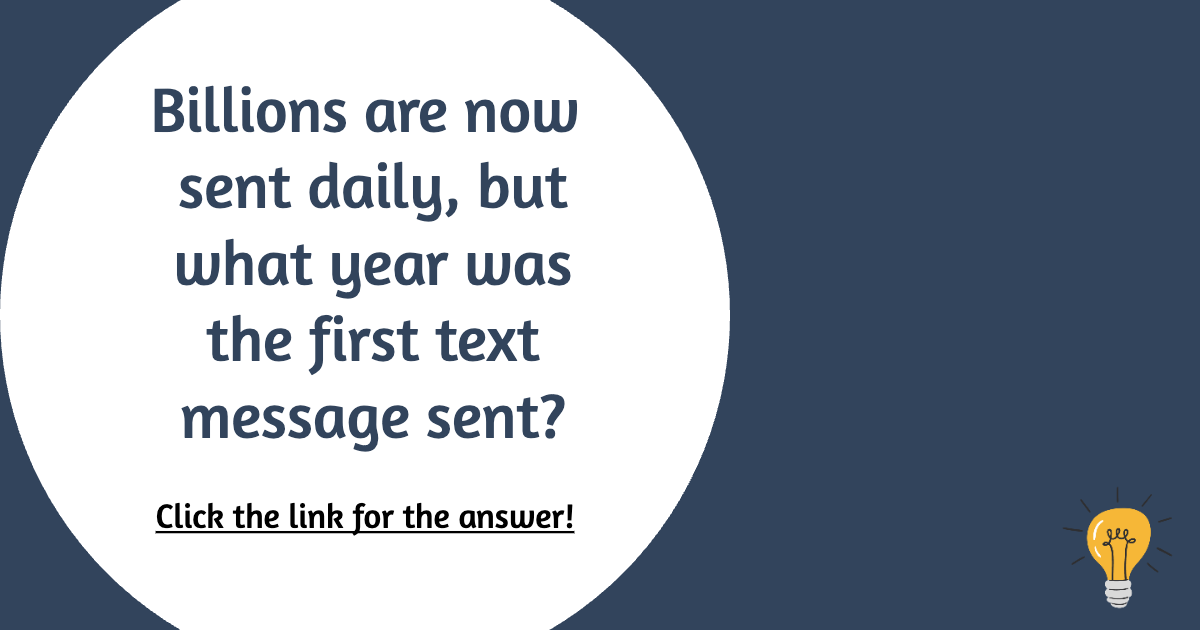 When Was the First Text Message Sent - Technology - Tease Your Brain