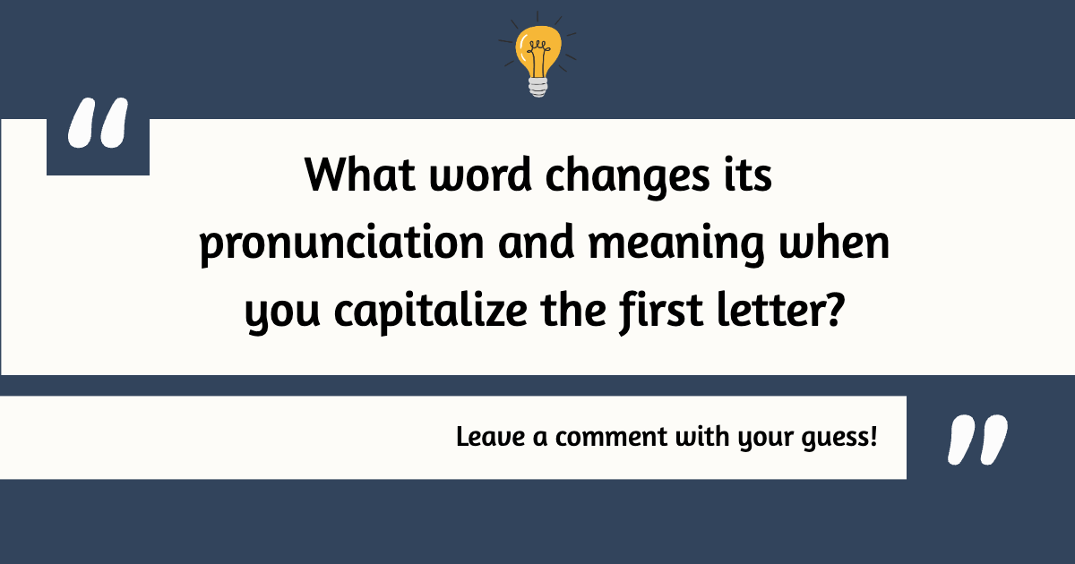 Word Changes Pronunciation and Meaning - Language Puzzle - Tease Your Brain