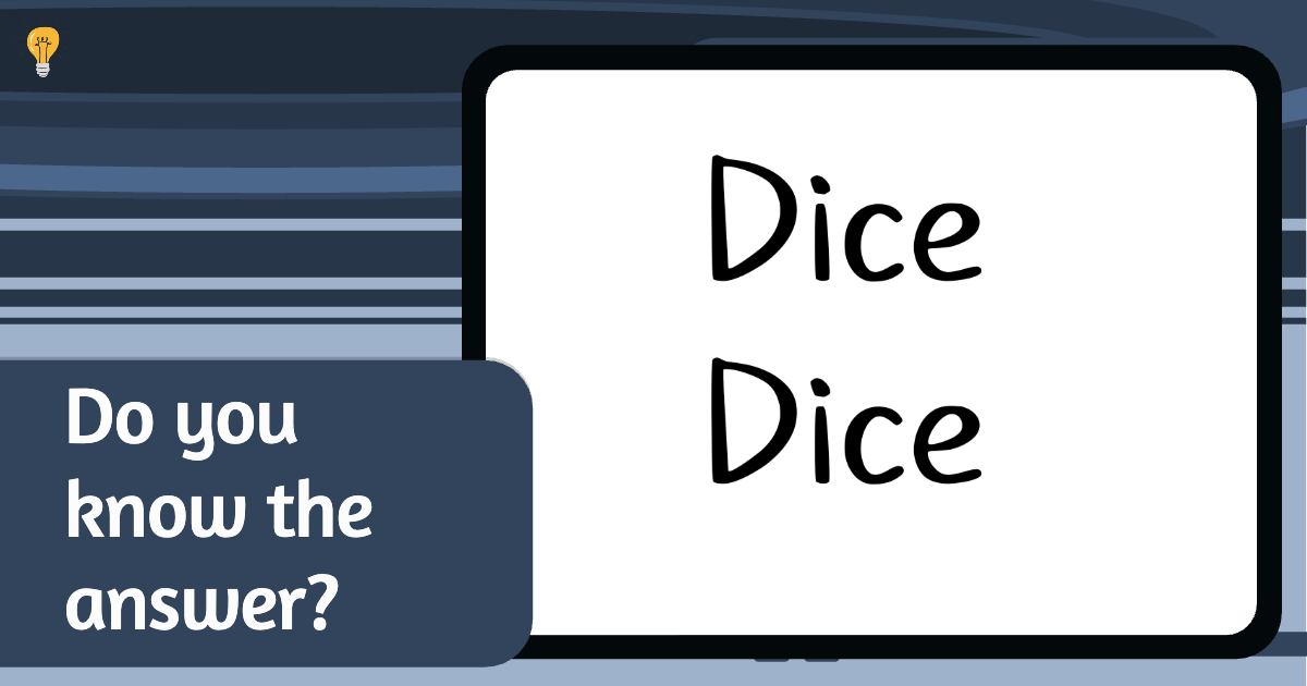 Dice Brain Teaser - Tease Your Brain