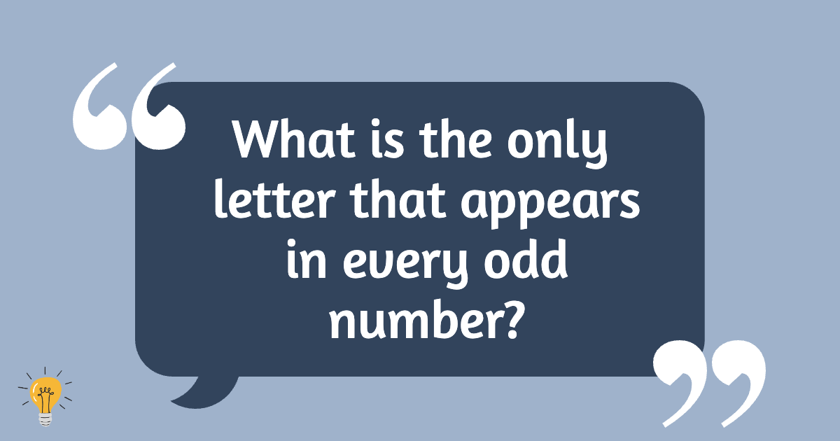 What Letter Appears in Every Odd Number - Language Puzzle