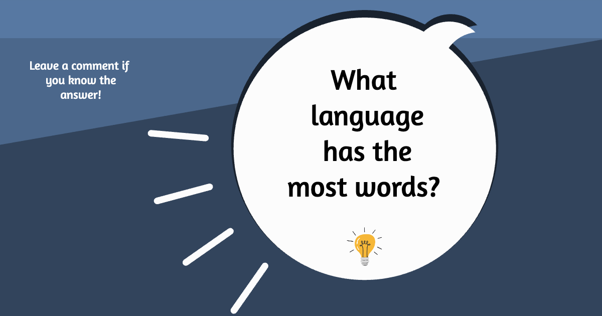 Which Language Has the Most Words - Language Puzzle